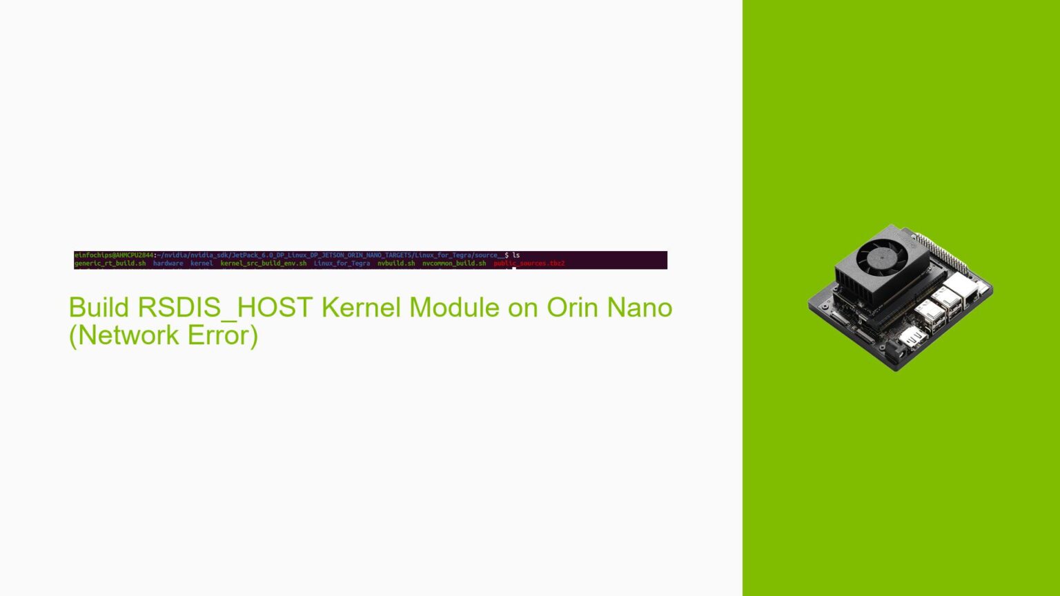 Build RSDIS_HOST Kernel Module on Orin Nano (Network Error) - Help Docs for Errors/Issues on ...