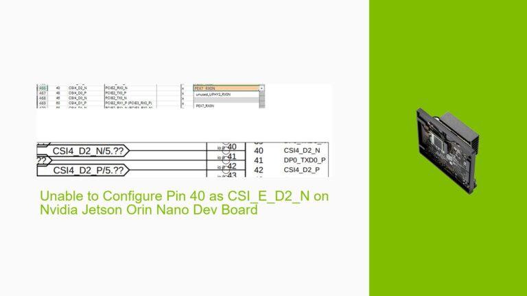 Unable to Configure Pin 40 as CSI_E_D2_N on Nvidia Jetson Orin Nano Dev ...