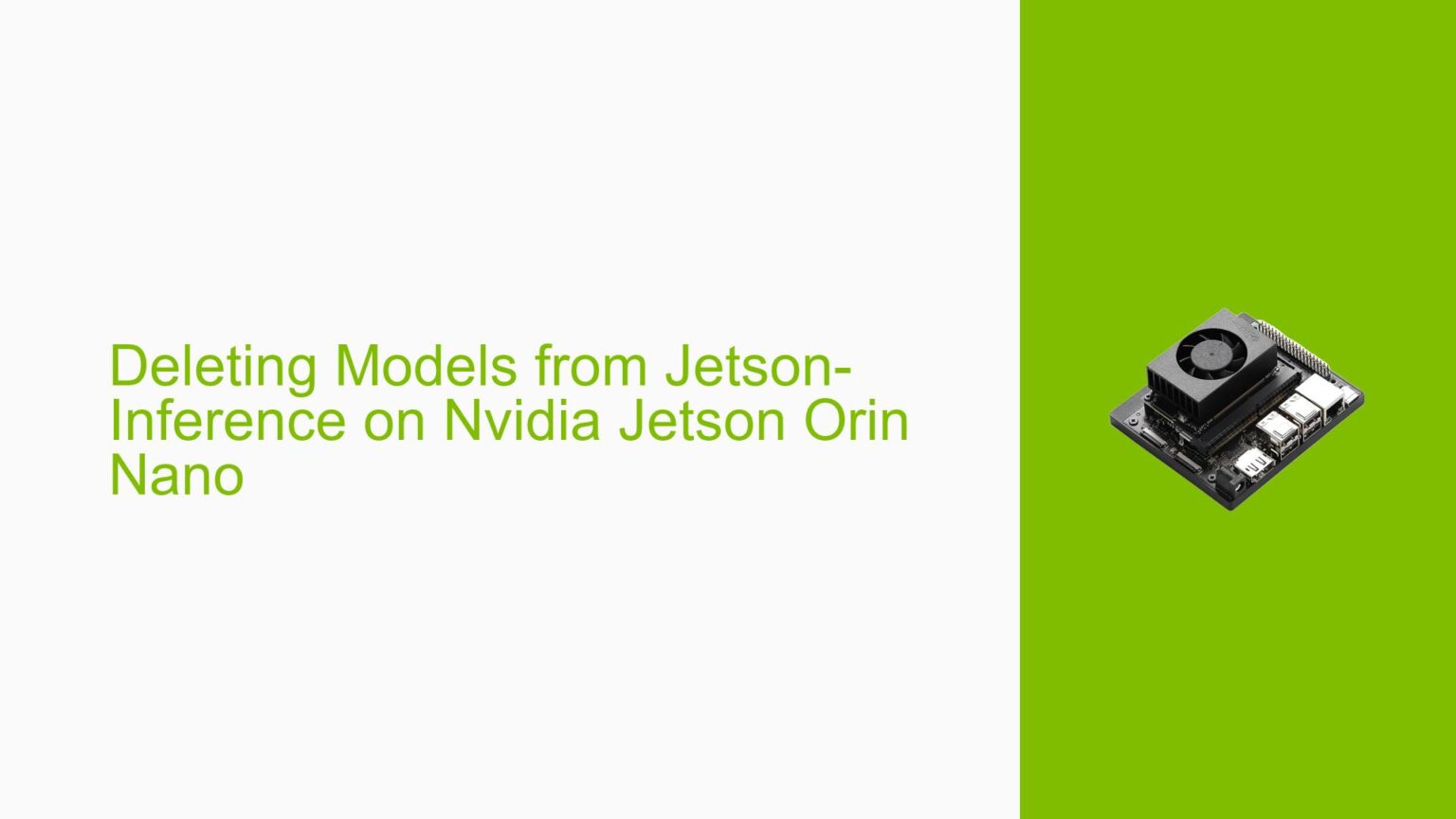 Deleting Models From Jetson Inference On Nvidia Jetson Orin Nano Help Docs For Errorsissues