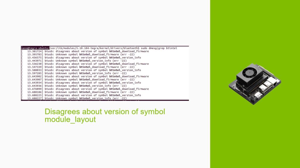 Disagrees about version of symbol module_layout - Help Docs for Errors/Issues on Nvidia Jetson ...