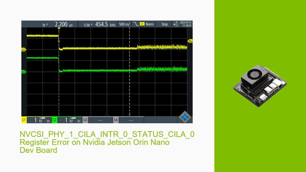 NVCSI_PHY_1_CILA_INTR_0_STATUS_CILA_0 Register Error on Nvidia Jetson Orin Nano Dev Board - Help ...