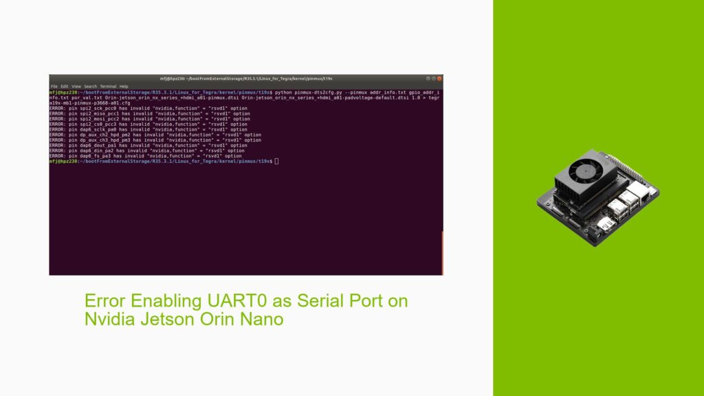 Error Enabling UART0 as Serial Port on Nvidia Jetson Orin Nano - Help Docs for Errors/Issues on ...