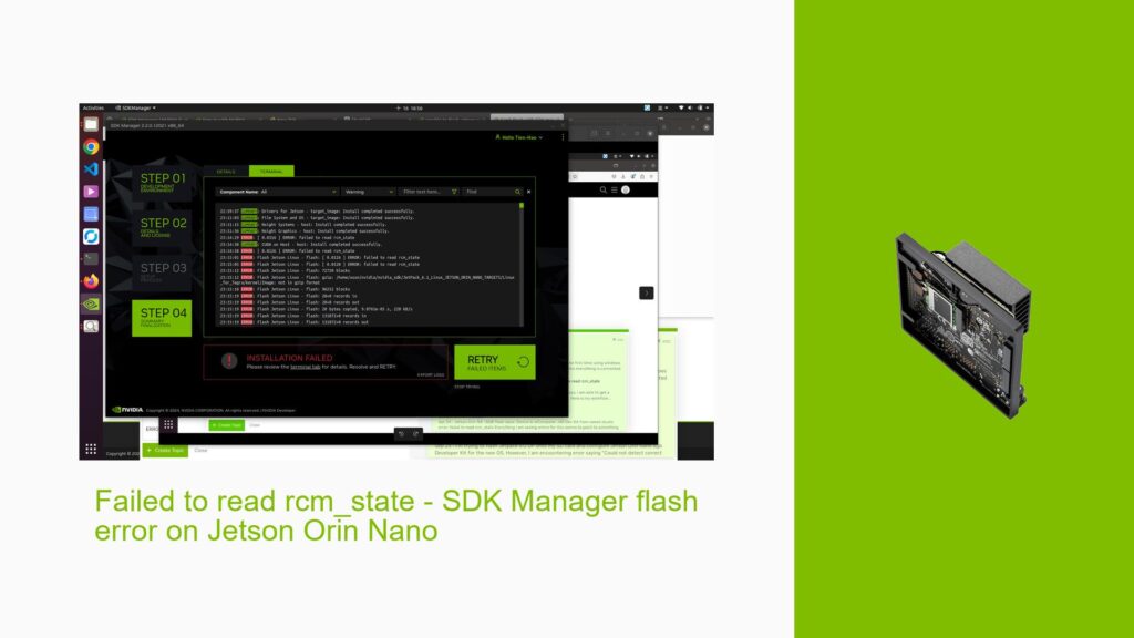 Failed To Read Rcmstate Sdk Manager Flash Error On Jetson Orin Nano Help Docs For Errors