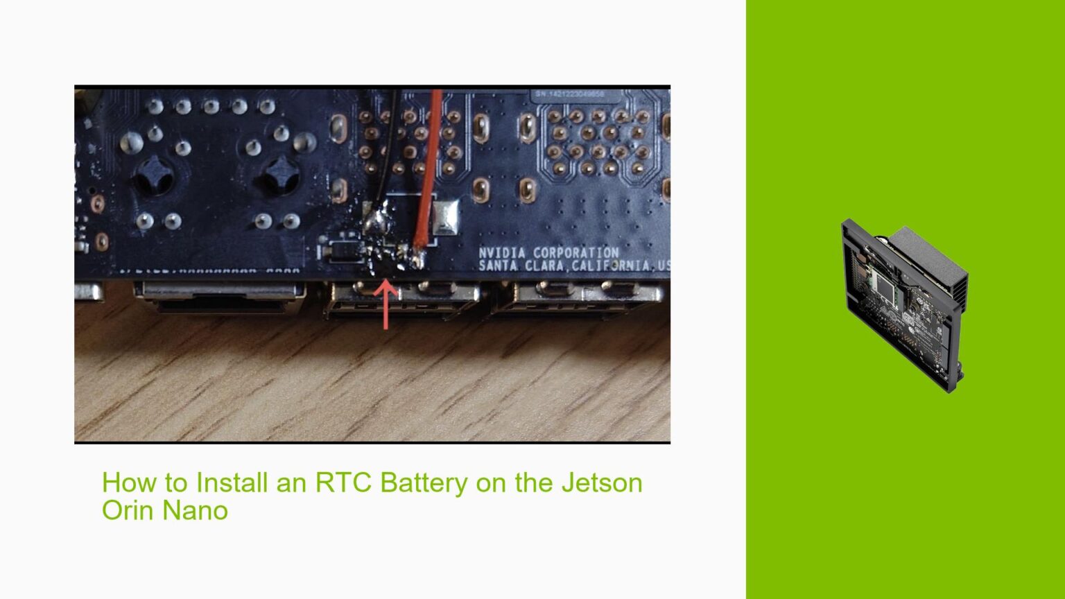 How to Install an RTC Battery on the Jetson Orin Nano - Help Docs for Errors/Issues on Nvidia ...