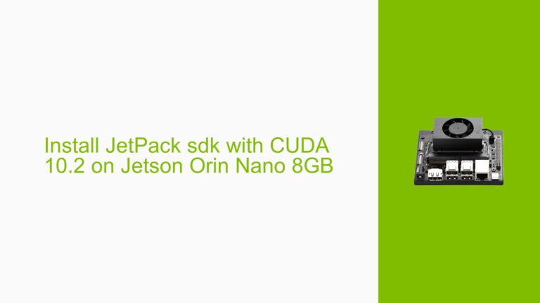 Installing Cuda 102 On Jetson Orin Nano Help Docs For Errorsissues On Nvidia Jetson Dev Boards