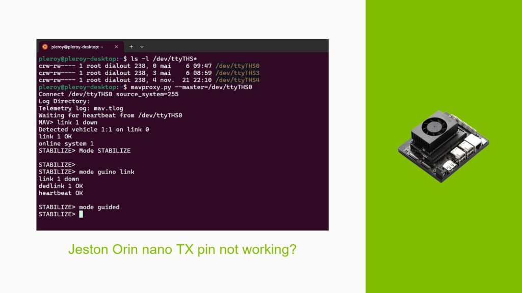 TX Pin Not Working on Jetson Orin Nano with Flight Controller - Help Docs for Errors/Issues on ...