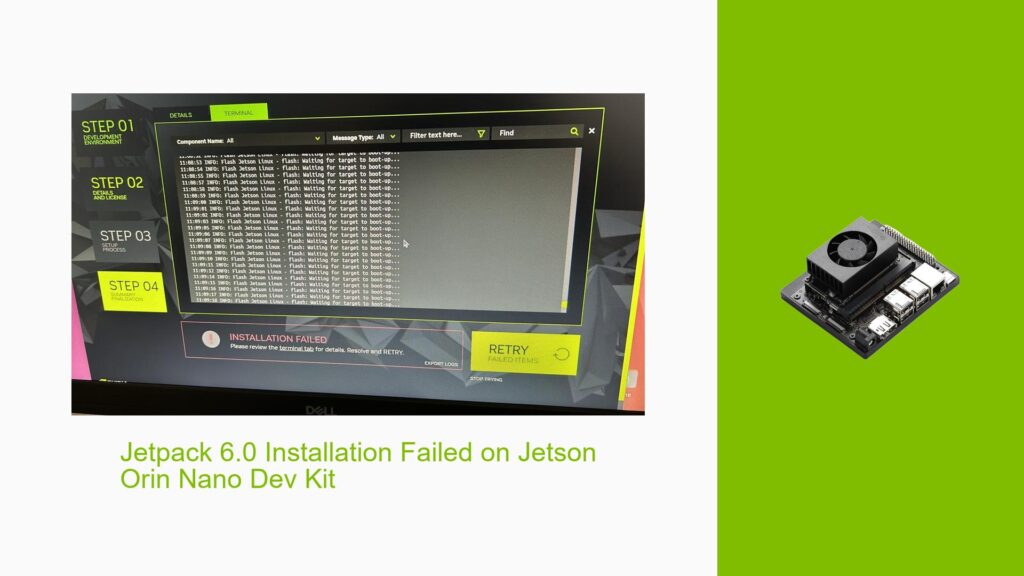 Jetpack 6.0 Installation Failed on Jetson Orin Nano Dev Kit - Help Docs for Errors/Issues on ...