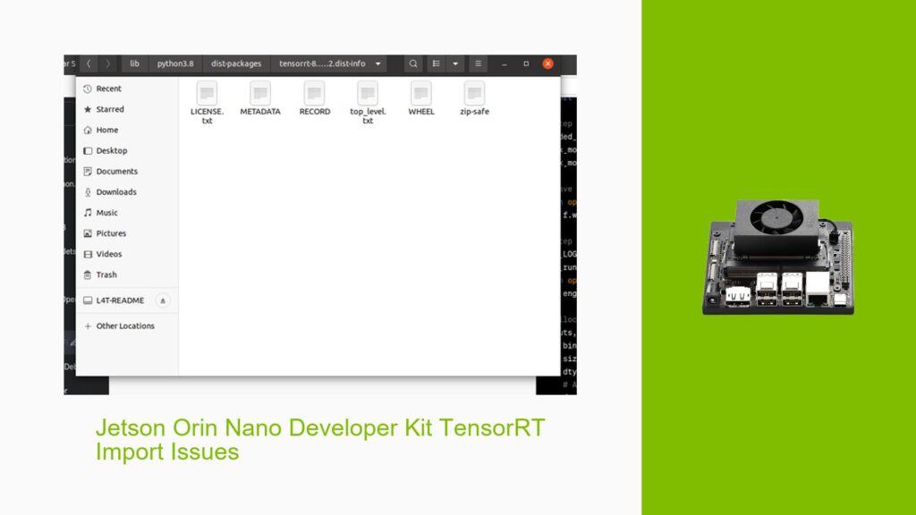 Jetson Orin Nano Developer Kit TensorRT Import Issues - Help Docs for Errors/Issues on Nvidia ...