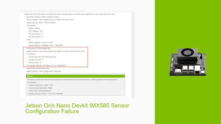 Jetson Orin Nano Devkit IMX585 Sensor Configuration Failure - Help Docs for Errors/Issues on ...