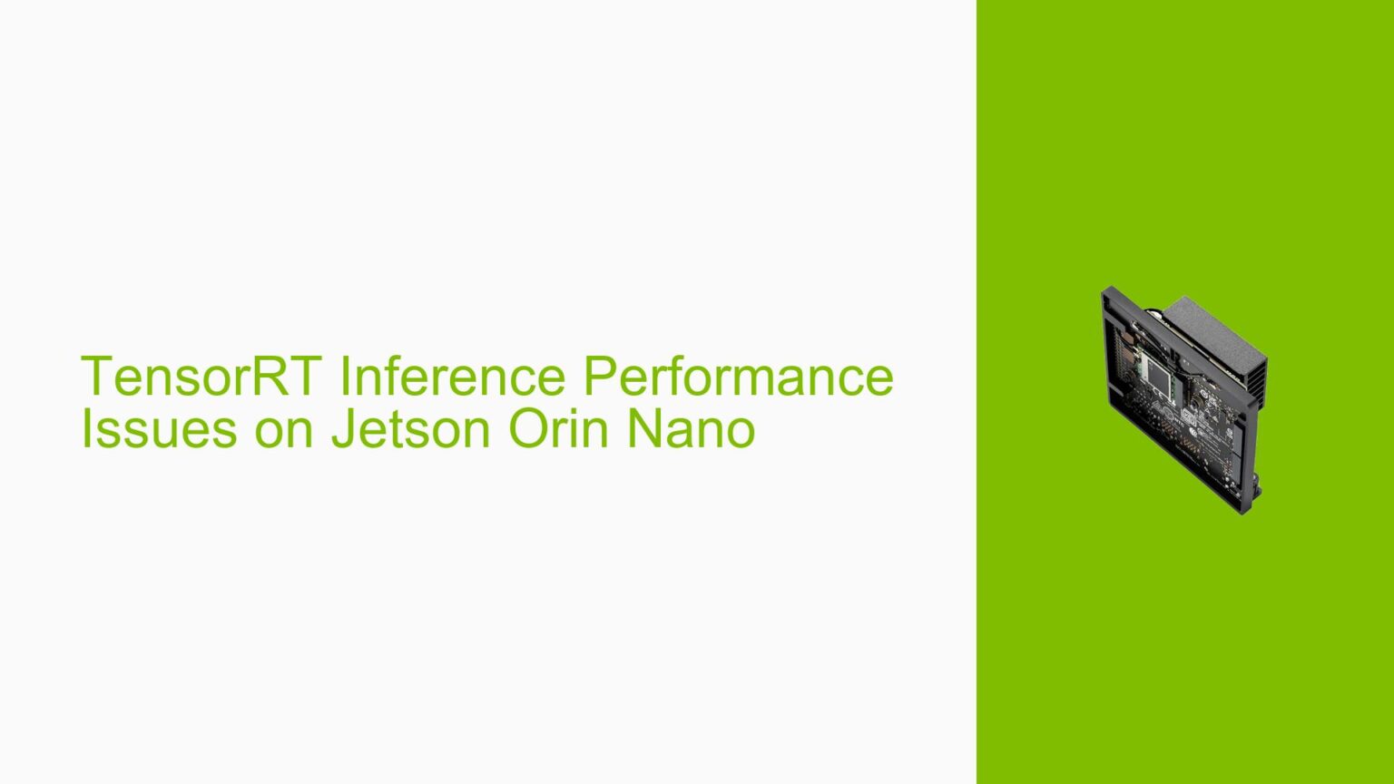 Tensorrt Inference Performance Issues On Jetson Orin Nano Help Docs For Errorsissues On