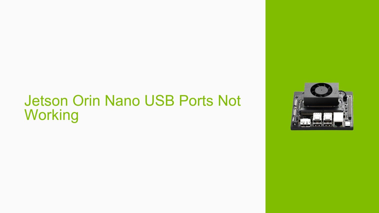 Jetson Orin Nano Usb Ports Not Working Help Docs For Errorsissues On Nvidia Jetson Dev Boards