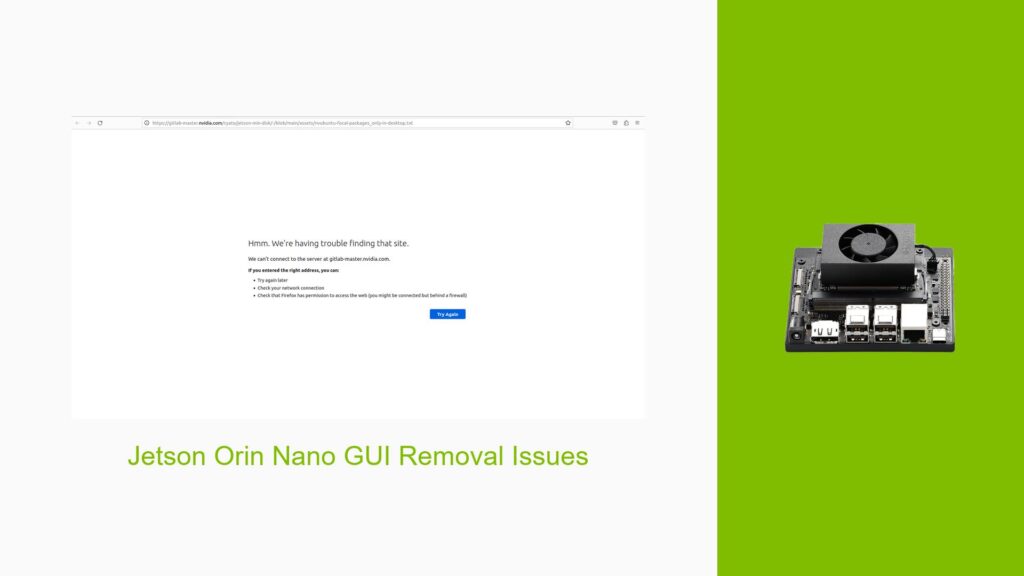 Jetson Orin Nano GUI Removal Issues - Help Docs for Errors/Issues on Nvidia Jetson Dev Boards