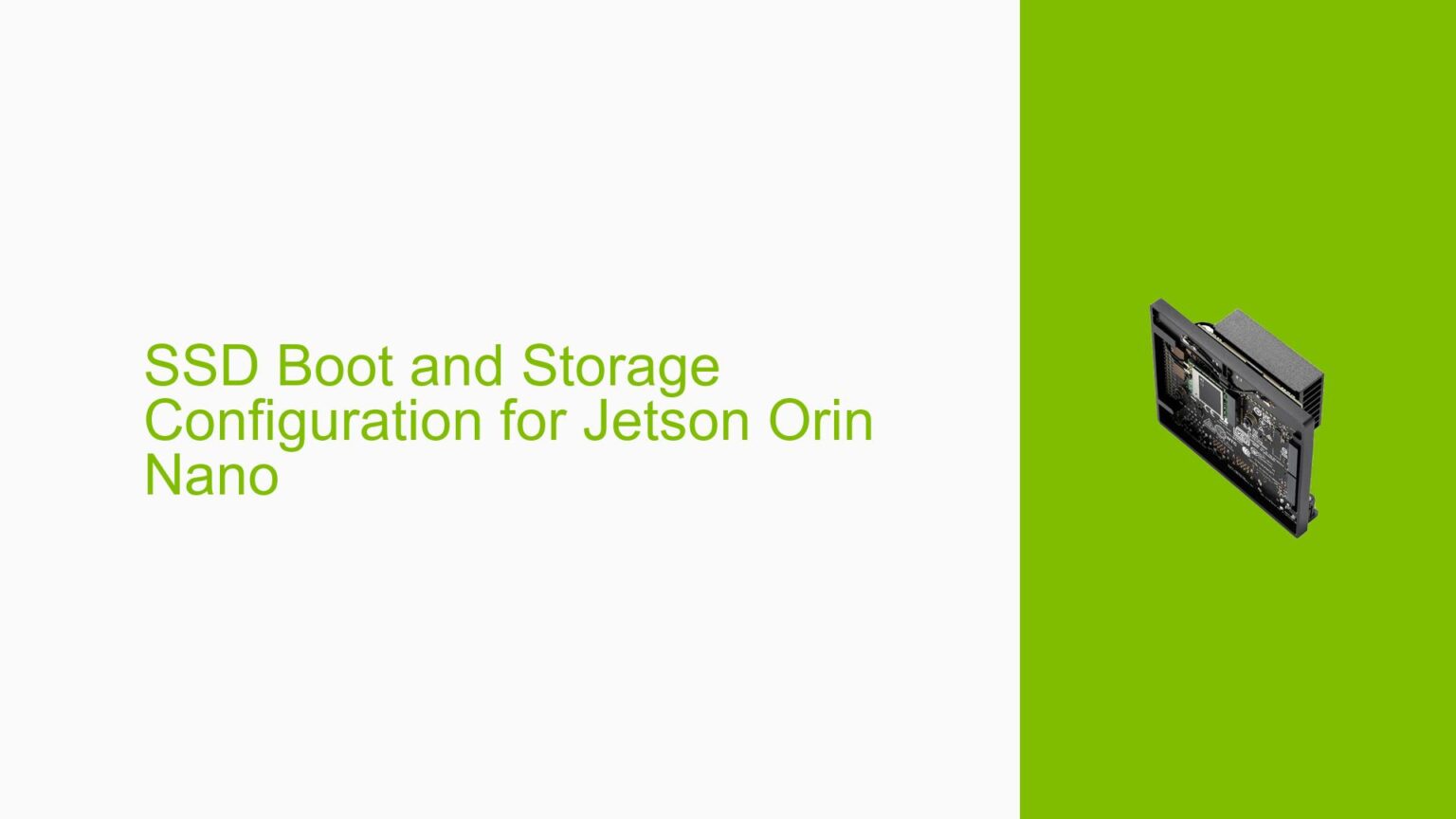 Ssd Boot And Storage Configuration For Jetson Orin Nano Help Docs For Errorsissues On Nvidia