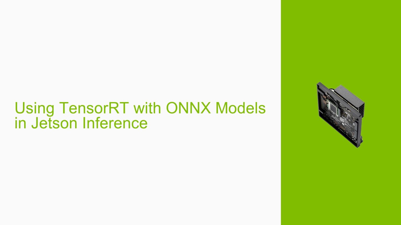 Using TensorRT with ONNX Models in Jetson Inference - Help Docs for Errors/Issues on Nvidia ...