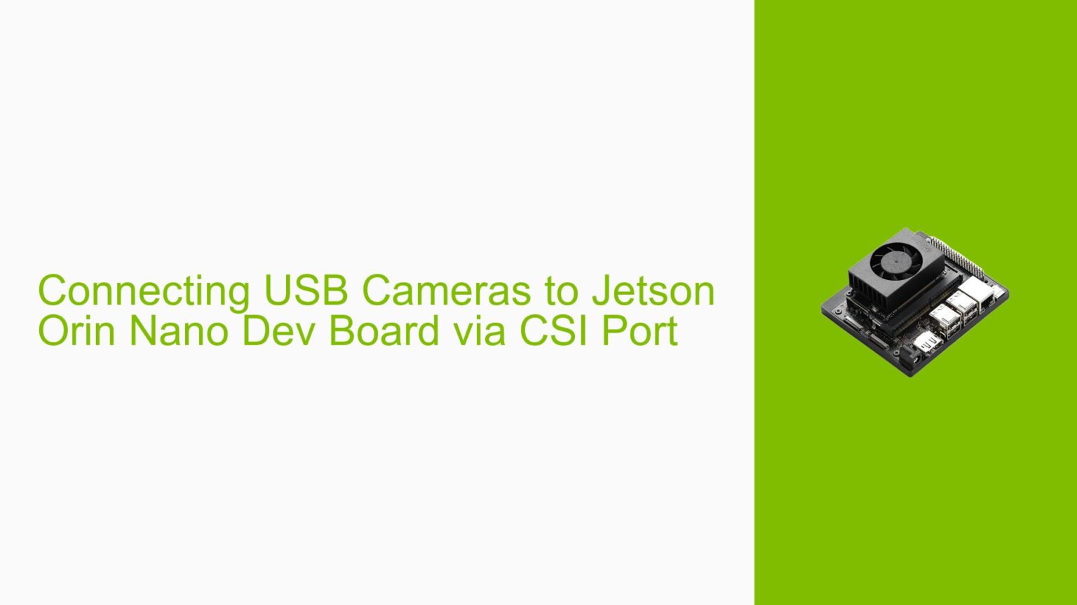 Connecting USB Cameras to Jetson Orin Nano Dev Board via CSI Port ...