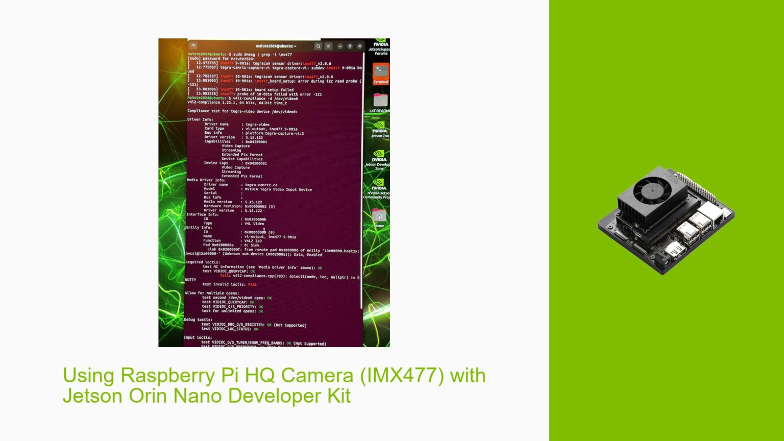 Using Raspberry Pi HQ Camera (IMX477) with Jetson Orin Nano Developer Kit - Help Docs for Errors ...