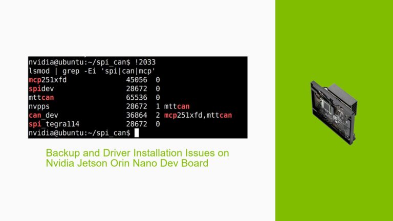 Backup and Driver Installation Issues on Nvidia Jetson Orin Nano Dev Board - Help Docs for ...
