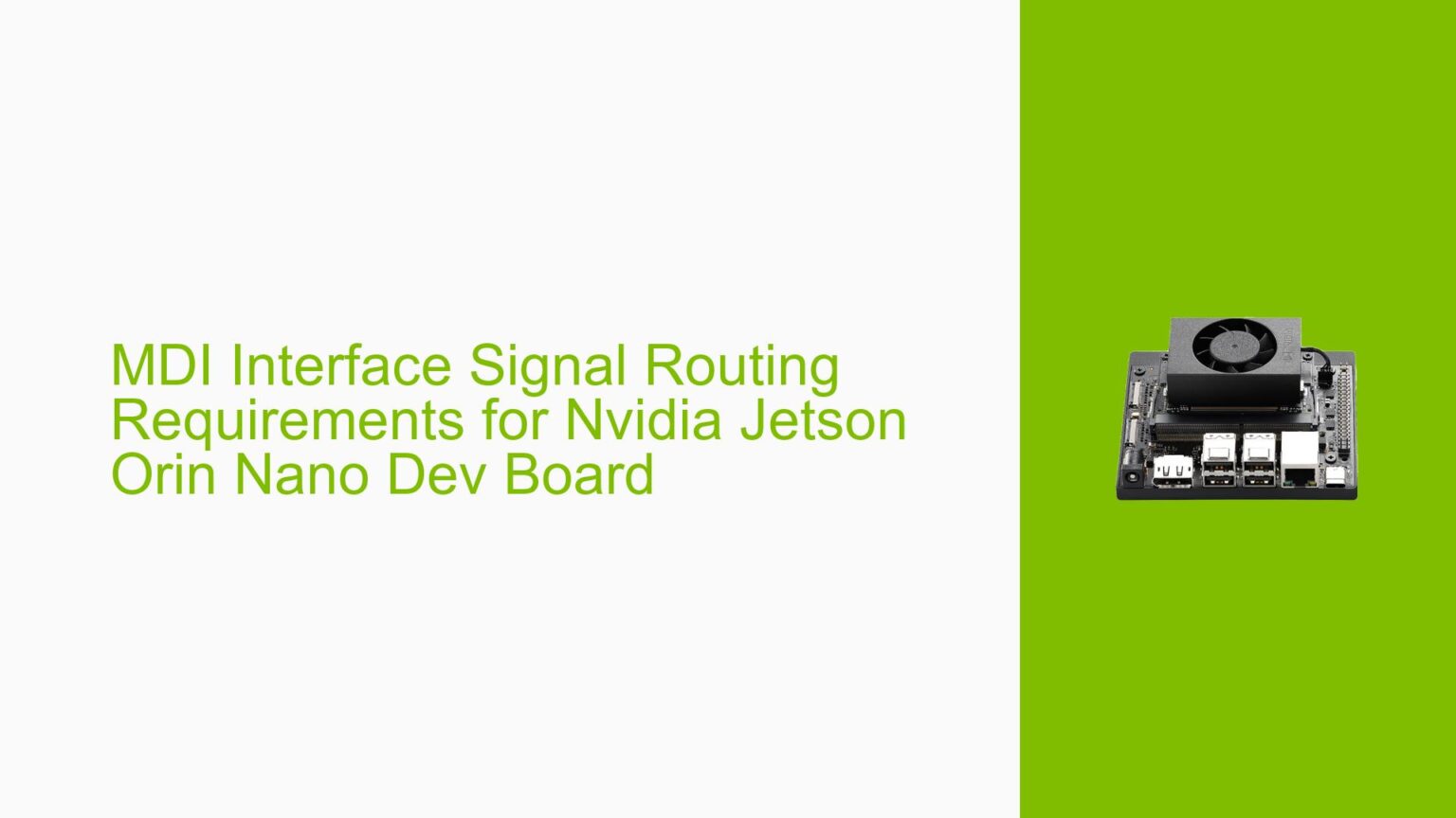 MDI Interface Signal Routing Requirements for Nvidia Jetson Orin Nano ...