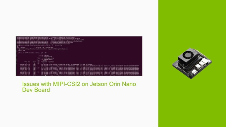 Issues With Mipi Csi2 On Jetson Orin Nano Dev Board Help Docs For Errorsissues On Nvidia