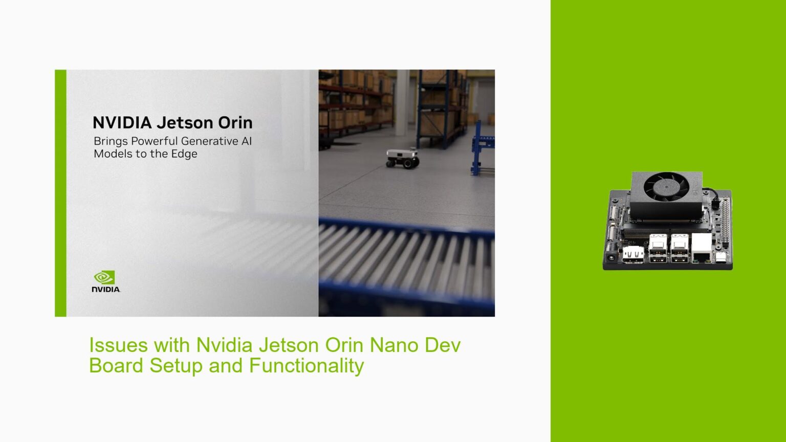 Issues with Nvidia Jetson Orin Nano Dev Board Setup and Functionality - Help Docs for Errors ...