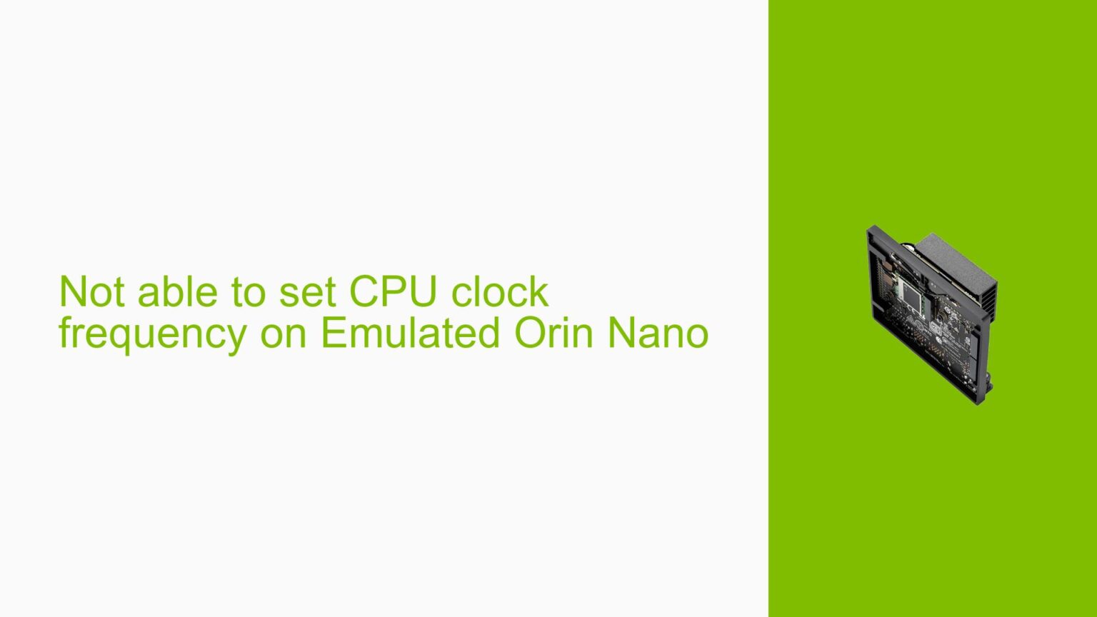 Not able to set CPU clock frequency on Emulated Orin Nano - Help Docs ...