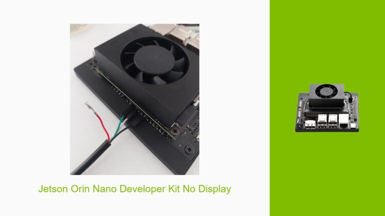 Jetson Orin Nano Developer Kit No Display - Help Docs for Errors/Issues on Nvidia Jetson Dev Boards