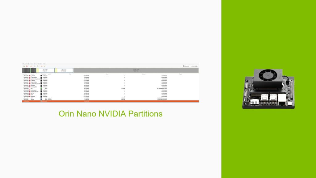 Orin Nano Nvidia Partitions Help Docs For Errorsissues On Nvidia Jetson Dev Boards