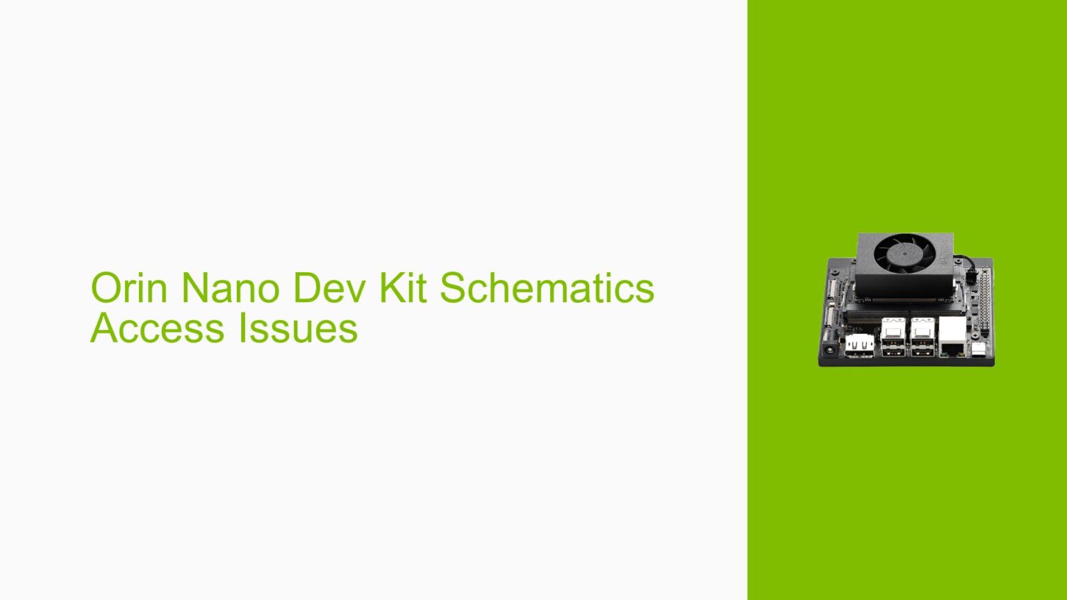 Orin Nano Dev Kit Schematics Access Issues Help Docs For Errorsissues On Nvidia Jetson Dev Boards