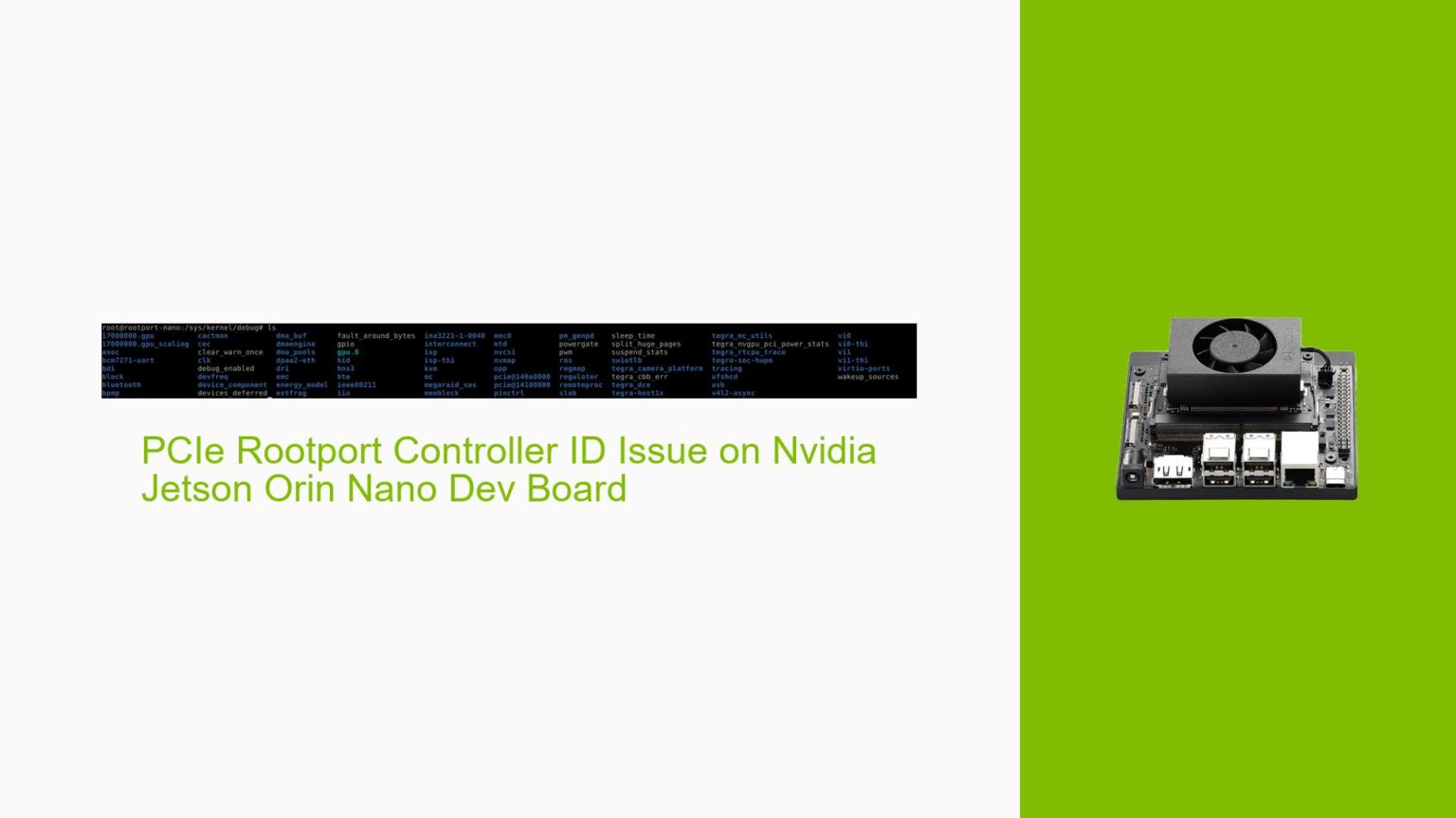 PCIe Rootport Controller ID Issue on Nvidia Jetson Orin Nano Dev Board - Help Docs for Errors ...