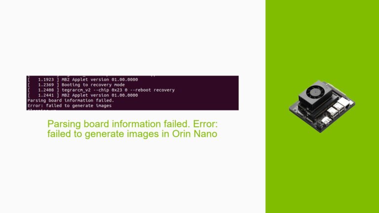 Parsing Board Information Failed Error Failed To Generate Images In