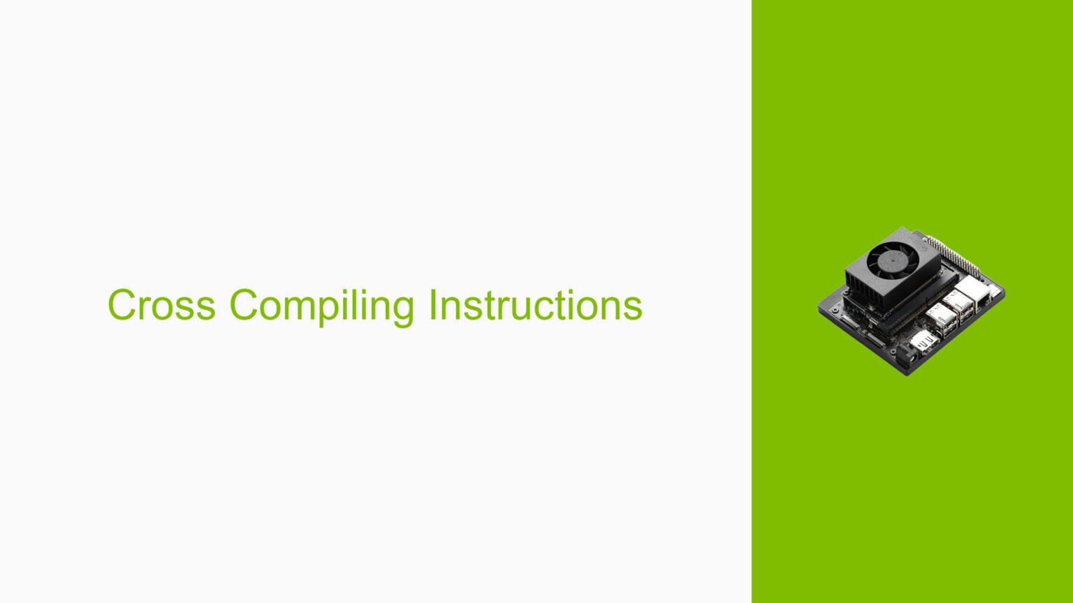 Cross Compiling Instructions - Help Docs for Errors/Issues on Nvidia Jetson Dev Boards
