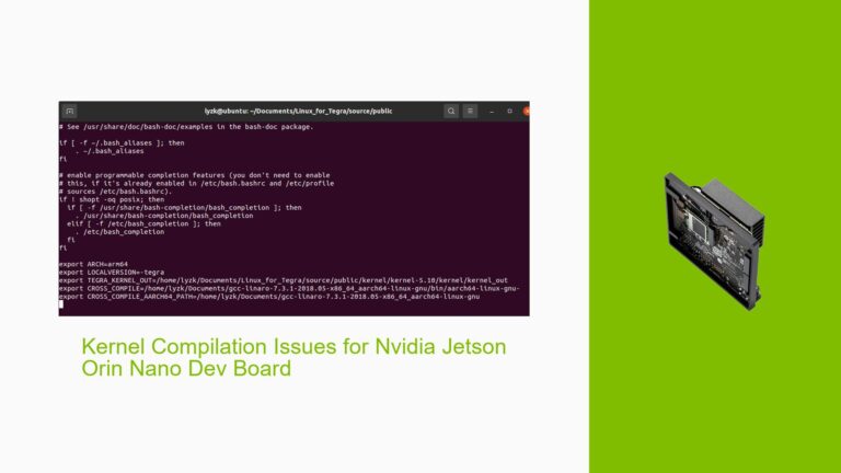 Kernel Compilation Issues for Nvidia Jetson Orin Nano Dev Board - Help Docs for Errors/Issues on ...