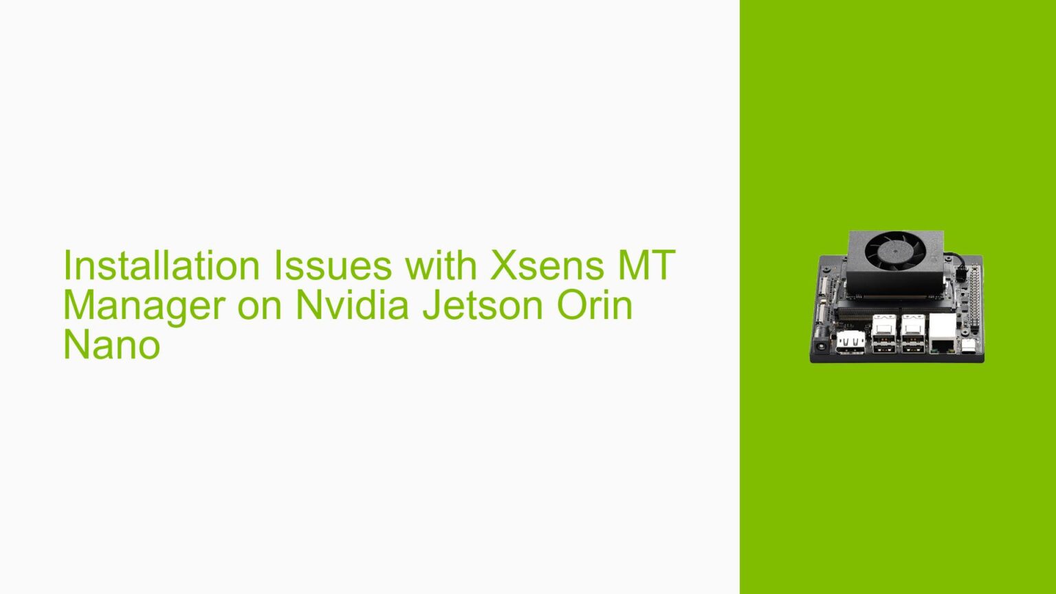 Installation Issues with Xsens MT Manager on Nvidia Jetson Orin Nano ...