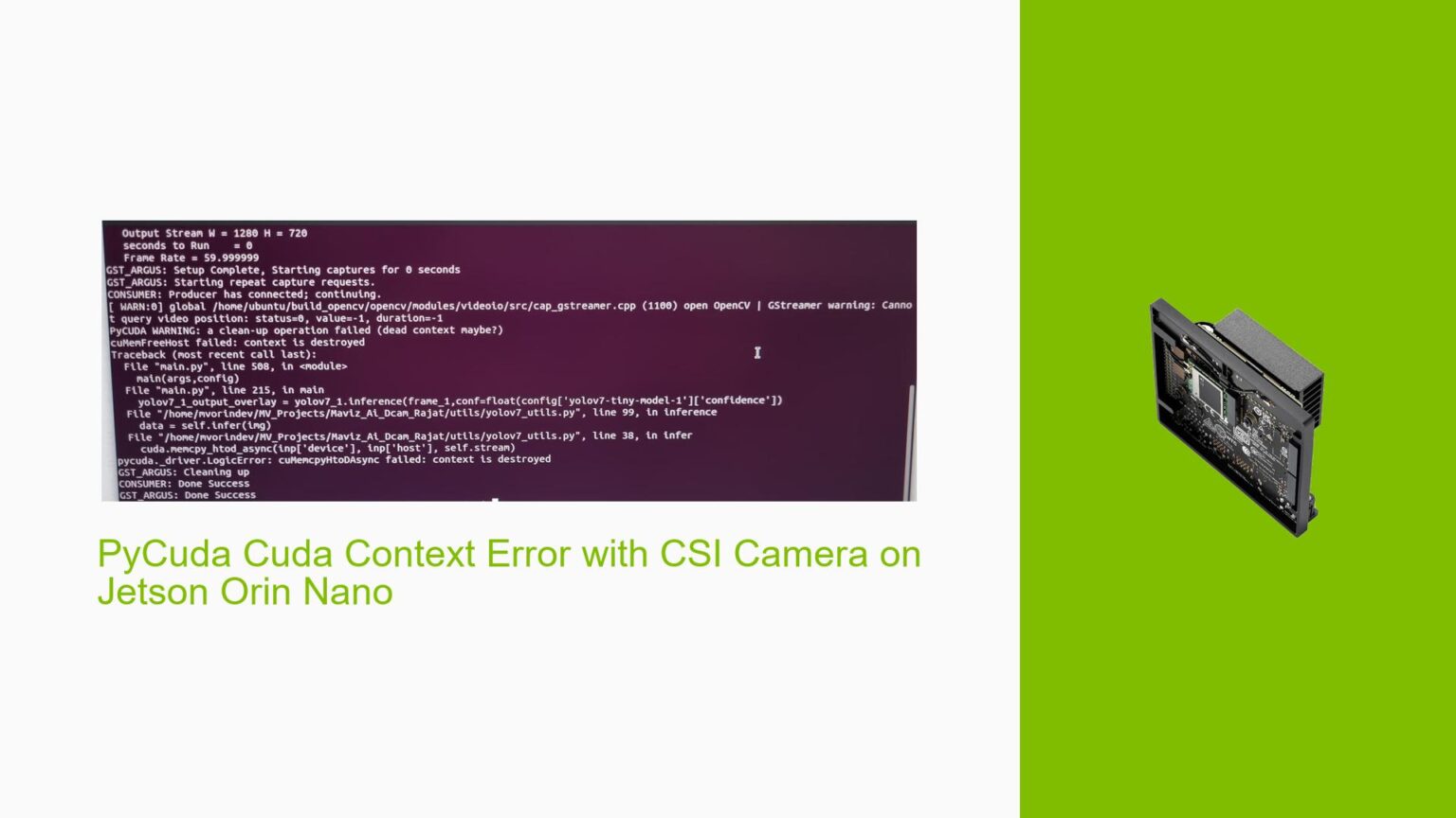 Pycuda Cuda Context Error With Csi Camera On Jetson Orin Nano Help Docs For Errorsissues On