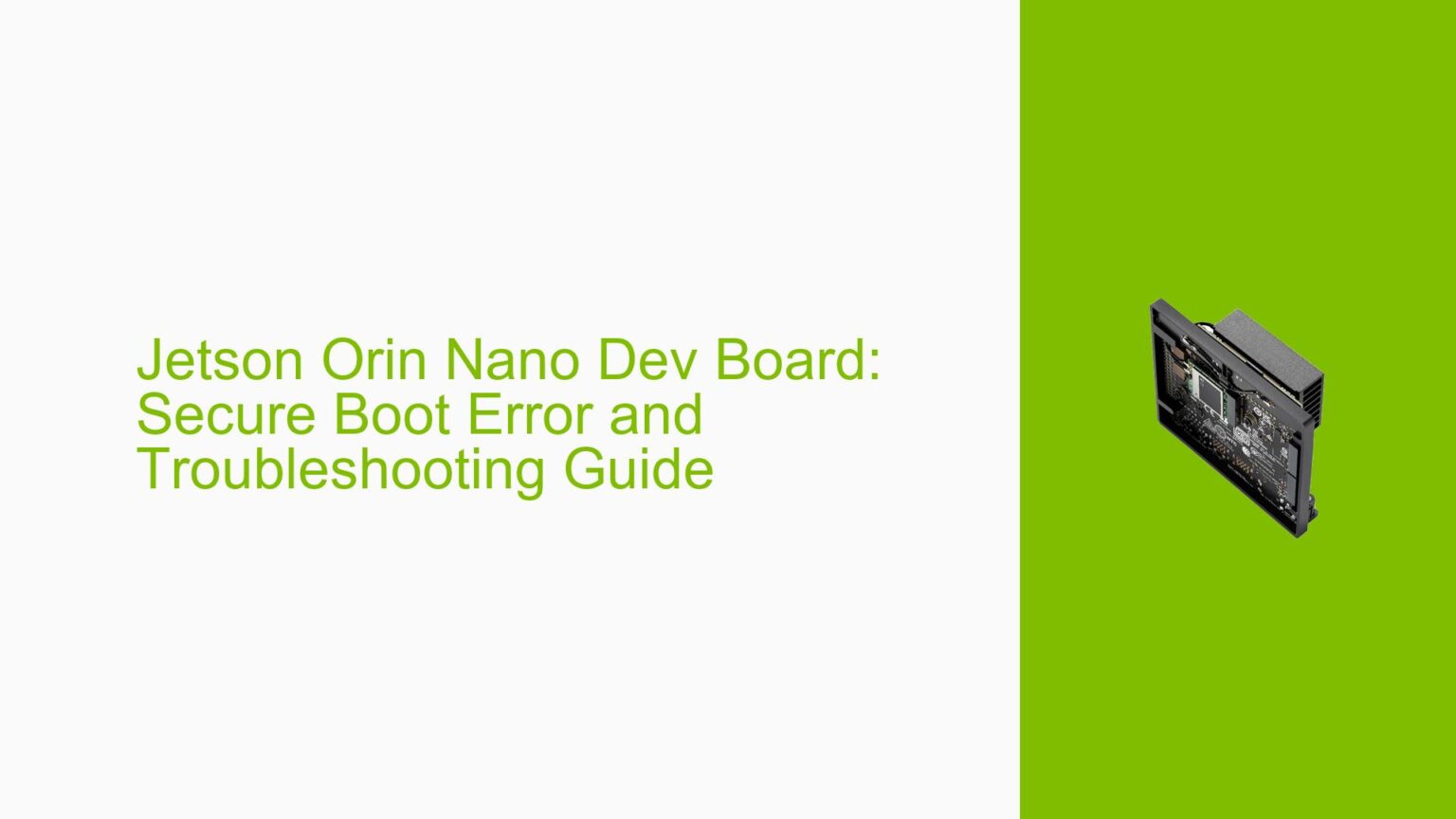 Jetson Orin Nano Dev Board Secure Boot Error And Troubleshooting Guide