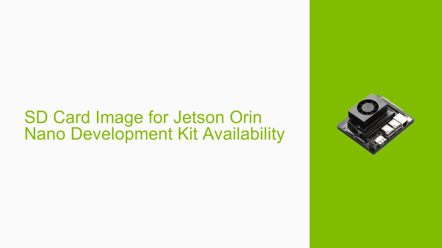 SD Card Image for Jetson Orin Nano Development Kit Availability - Help ...