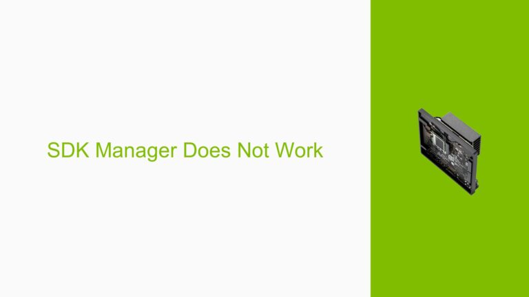 Sdk Manager Does Not Work Help Docs For Errorsissues On Nvidia