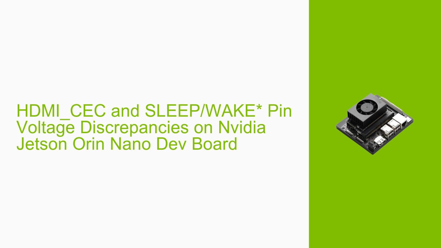 HDMI_CEC and SLEEP/WAKE* Pin Voltage Discrepancies on Nvidia Jetson ...