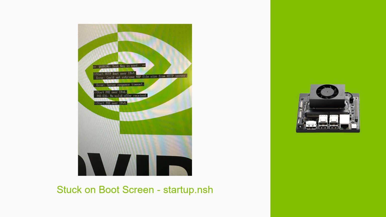 Stuck on Boot Screen - startup.nsh - Help Docs for Errors/Issues on Nvidia Jetson Dev Boards