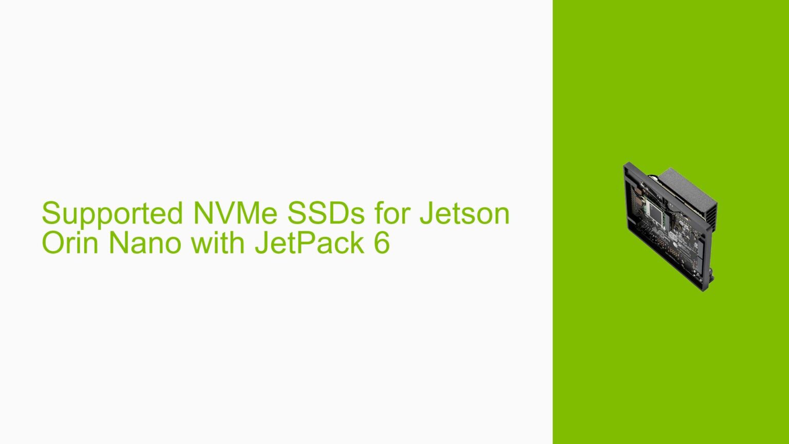 Supported Nvme Ssds For Jetson Orin Nano With Jetpack 6 Help Docs For Errorsissues On Nvidia