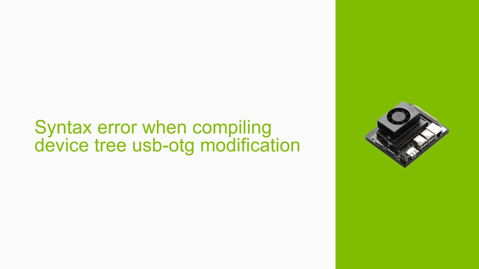 Syntax error when compiling device tree usb-otg modification - Help Docs for Errors/Issues on ...