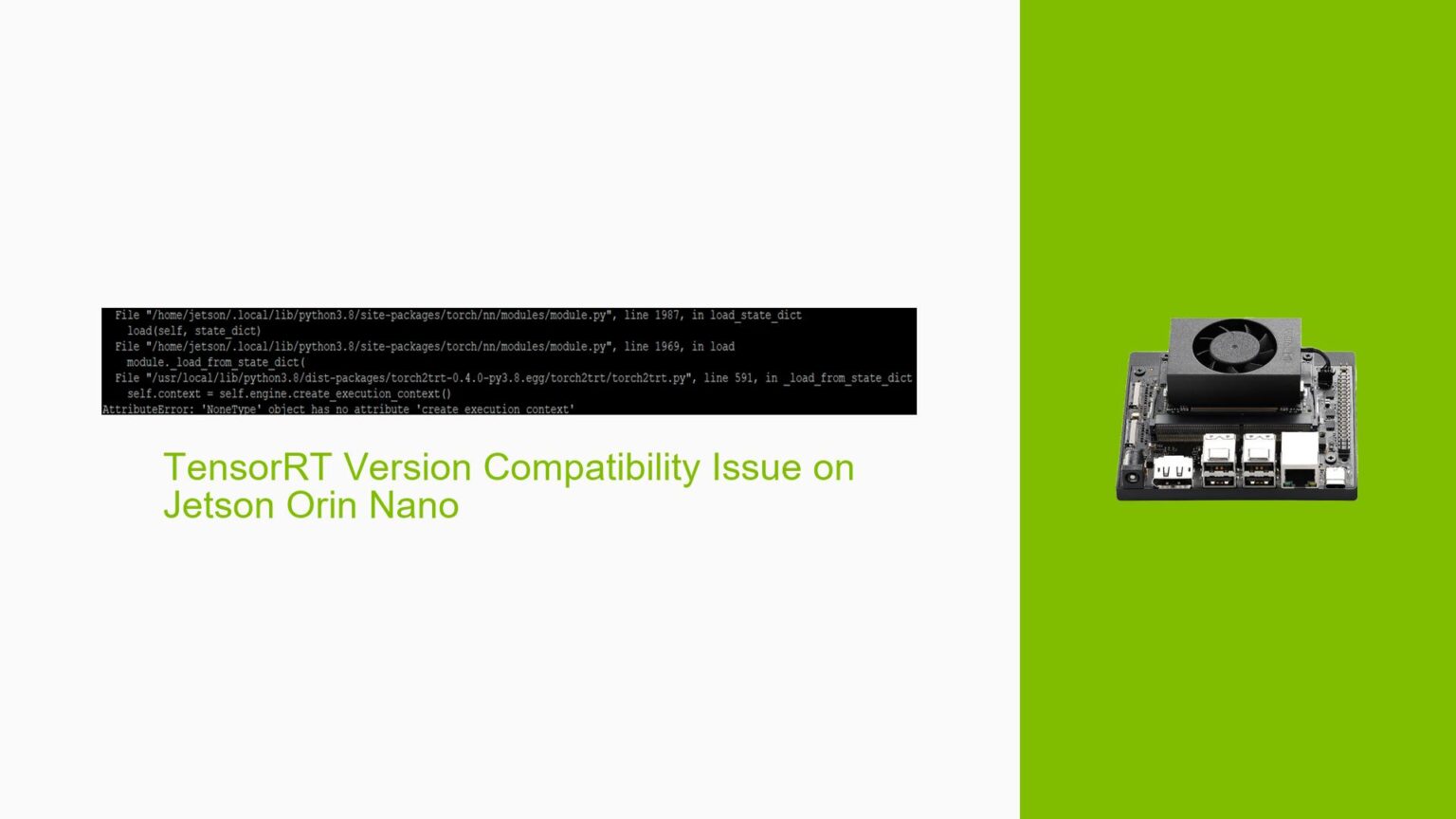 TensorRT Version Compatibility Issue on Jetson Orin Nano - Help Docs for Errors/Issues on Nvidia ...