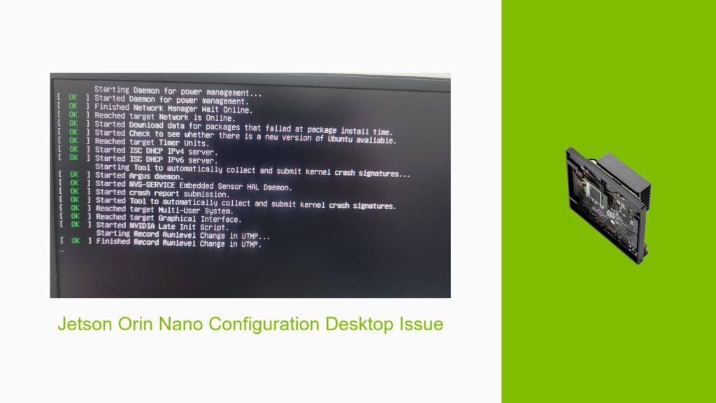 Jetson Orin Nano Configuration Desktop Issue Help Docs For Errors