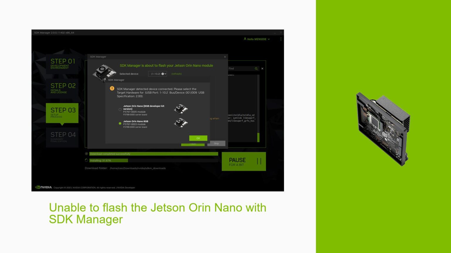 Unable to flash the Jetson Orin Nano with SDK Manager - Help Docs for Errors/Issues on Nvidia ...