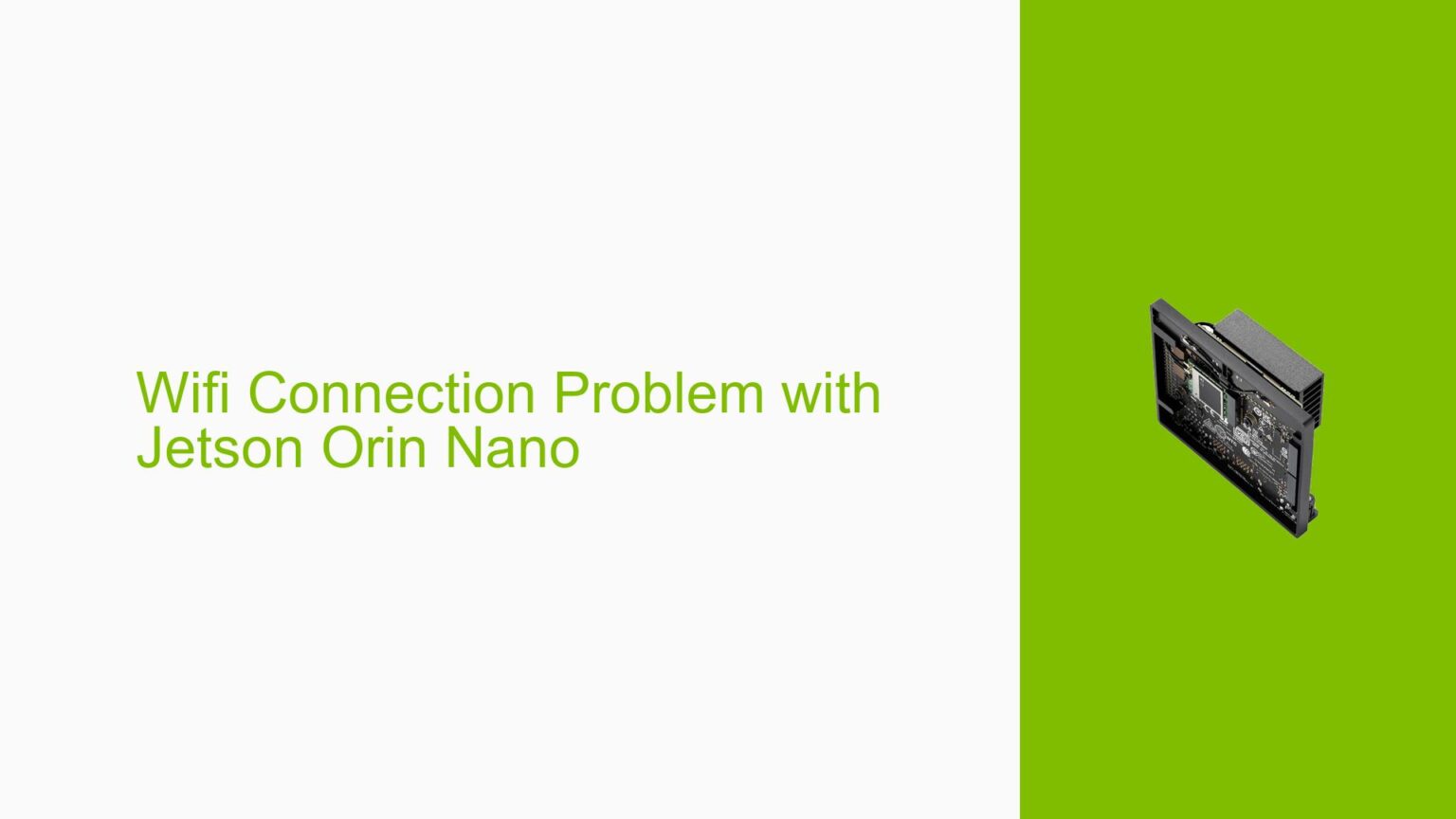 Wifi Connection Problem With Jetson Orin Nano Help Docs For Errorsissues On Nvidia Jetson Dev