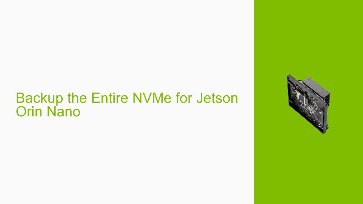 Backup The Entire Nvme For Jetson Orin Nano Help Docs For Errorsissues On Nvidia Jetson Dev