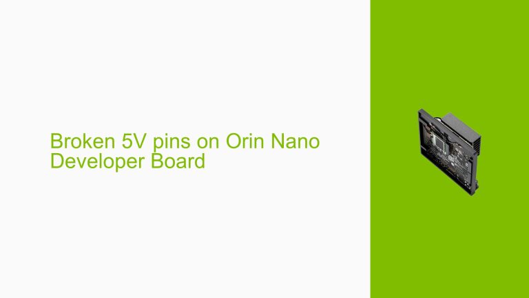 Broken 5V pins on Orin Nano Developer Board - Help Docs for Errors ...