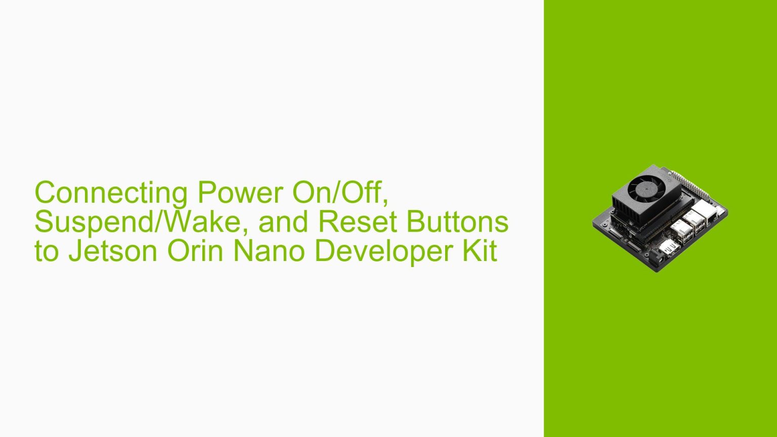 Connecting Power Onoff Suspendwake And Reset Buttons To Jetson Orin Nano Developer Kit