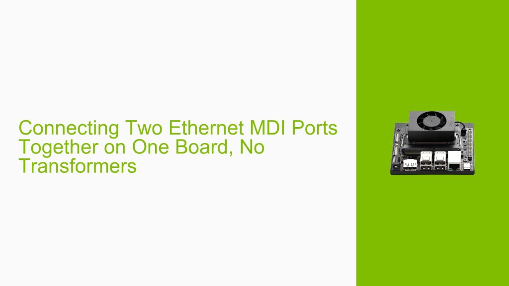 Connecting Two Ethernet MDI Ports Together on One Board, No ...