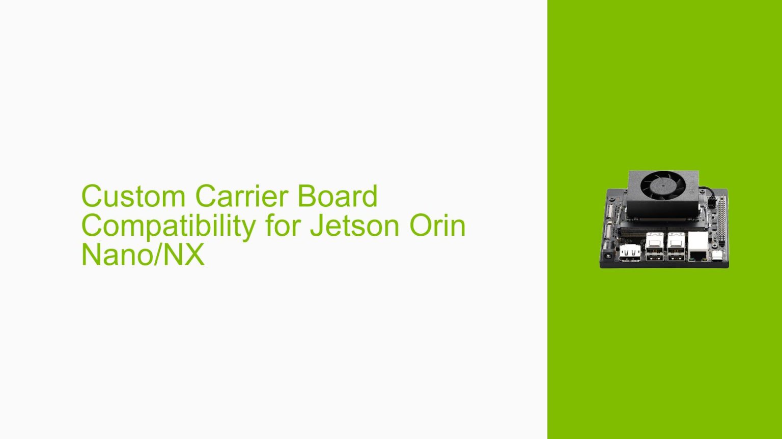 Custom Carrier Board Compatibility for Jetson Orin Nano/NX - Help Docs for Errors/Issues on ...